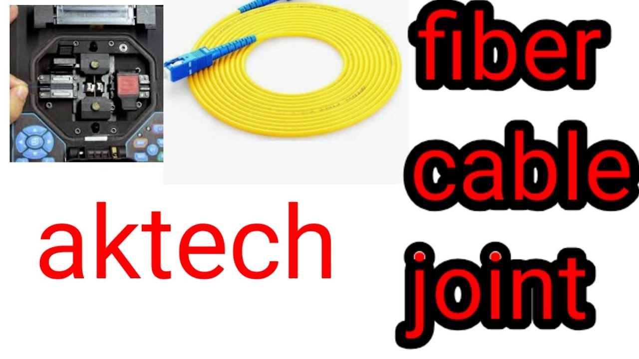 fiber cable joint (aktech) - YouTube