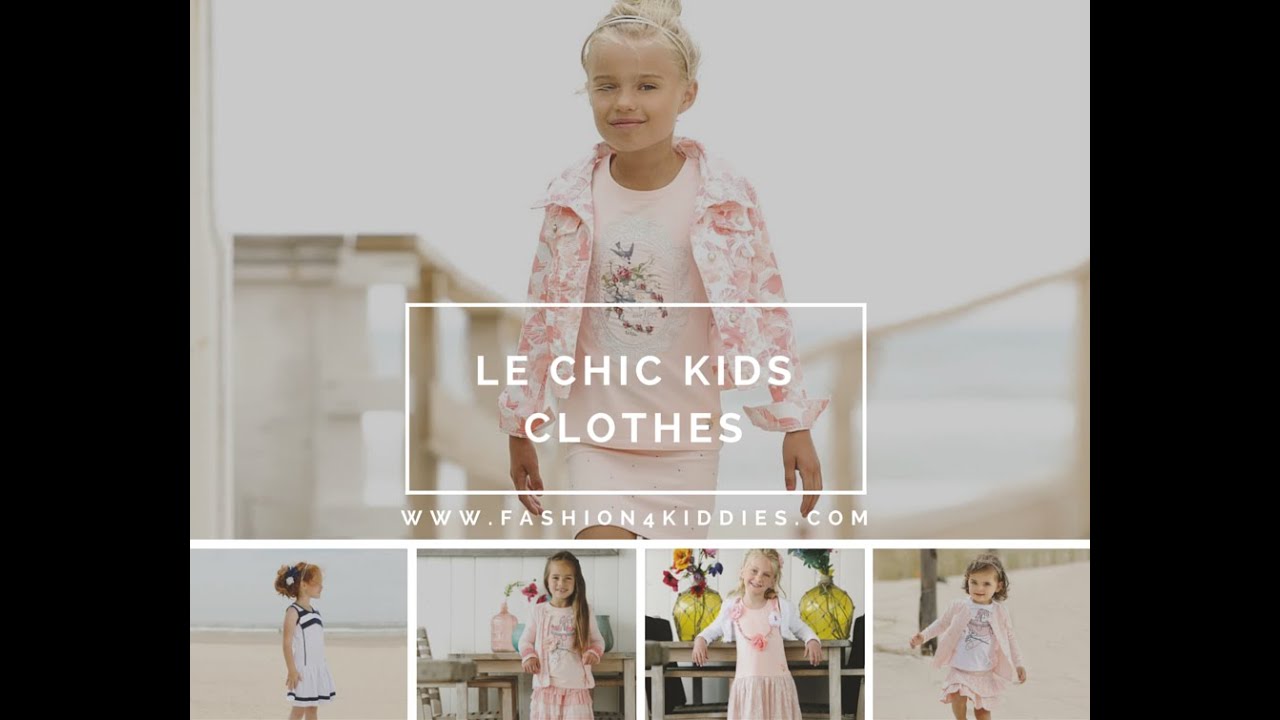 Le Chic kids clothes :: www.fashion4kiddies.com - YouTube