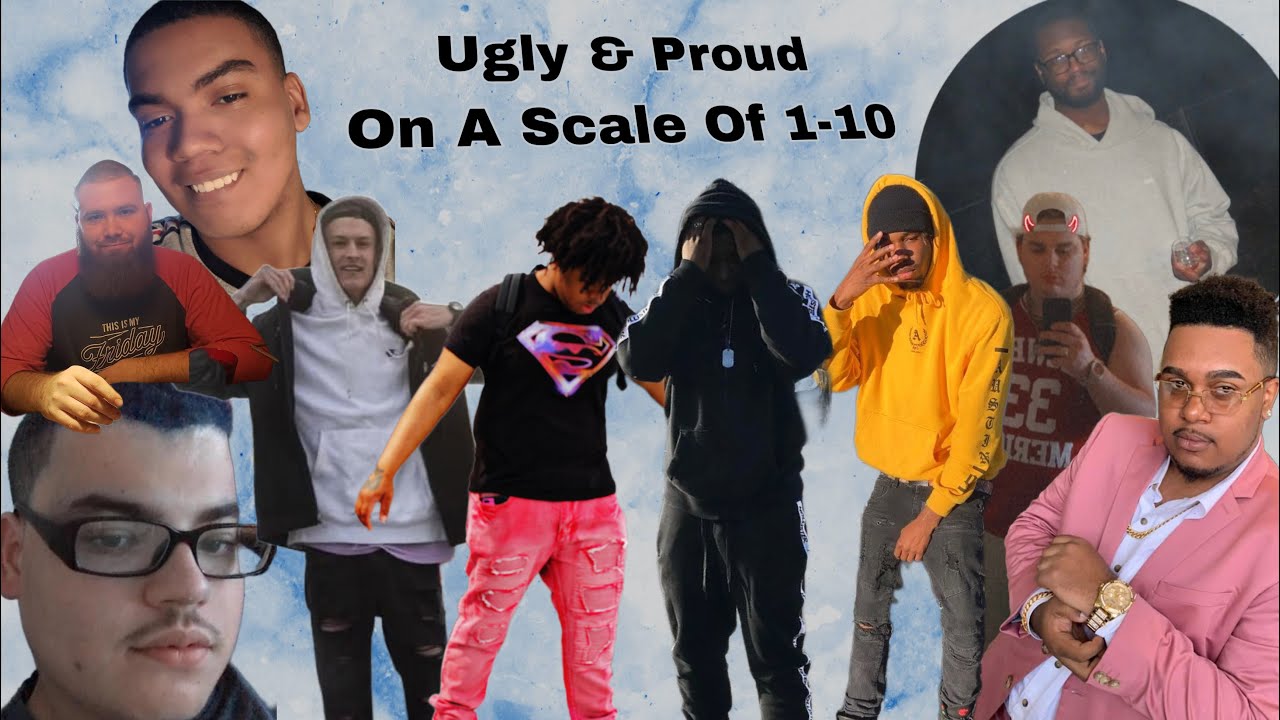 1-10 Looks Scale For Men (Reaction Not Opinion)|| Ugly And Proud Squad ...