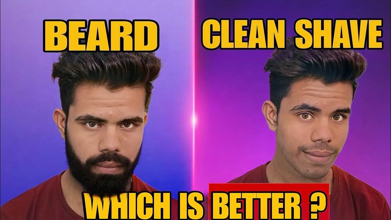 Beard Vs Clean Shave ? Which Is Batter - YouTube