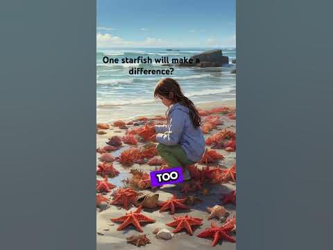 Making a Difference One Starfish at a Time: A Heartwarming Tale of Hope ...