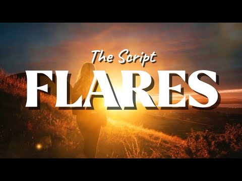 The Script - Flares (Lyrics Video) - YouTube