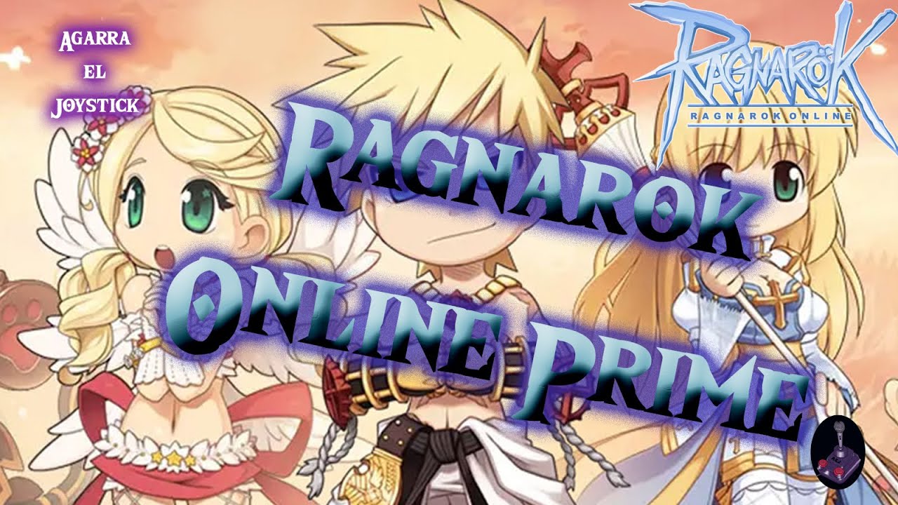 HABLAMOS SOBRE NUESTRO SERVER! | RAGNAROK ONLINE | OPINION | EU PRIME ...