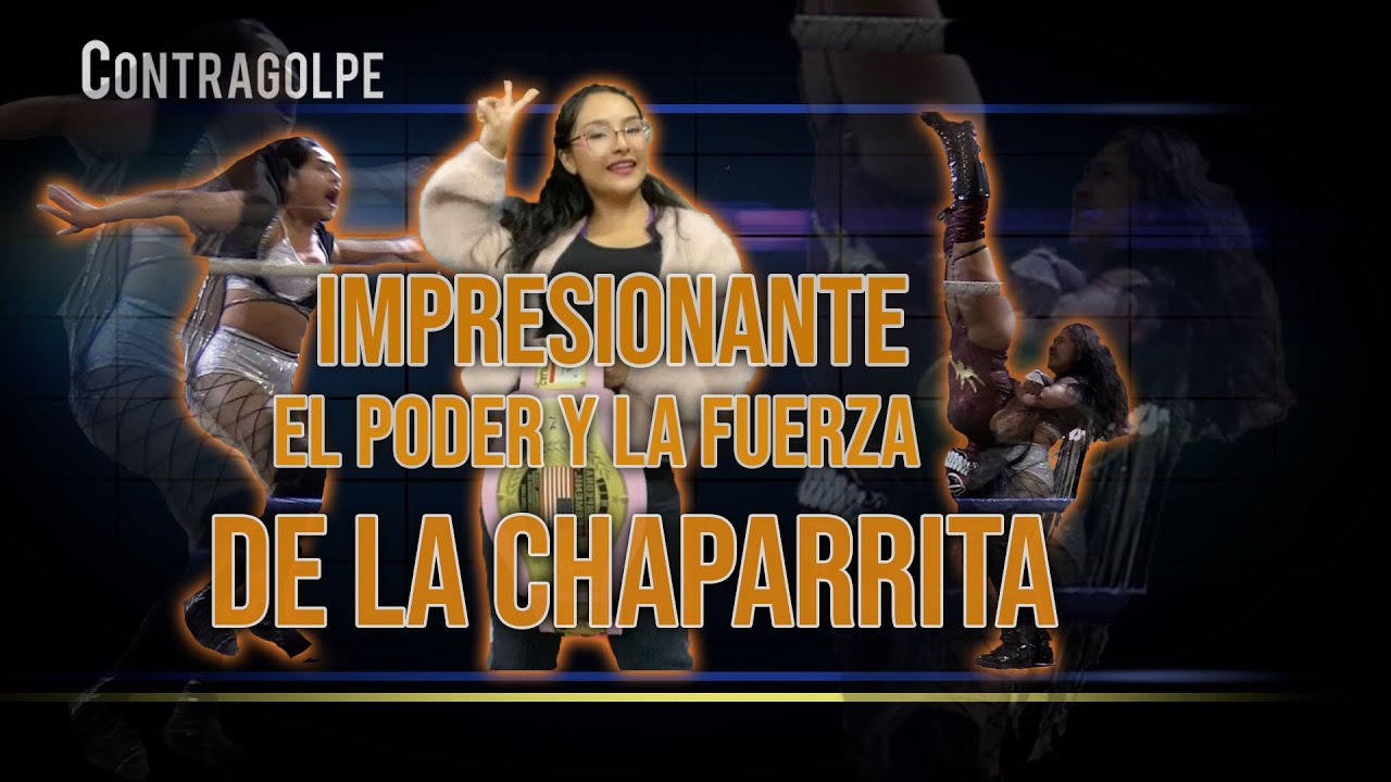 Increíble Fuerza de luchadora CHAPARRITA pero PODEROSA - YouTube