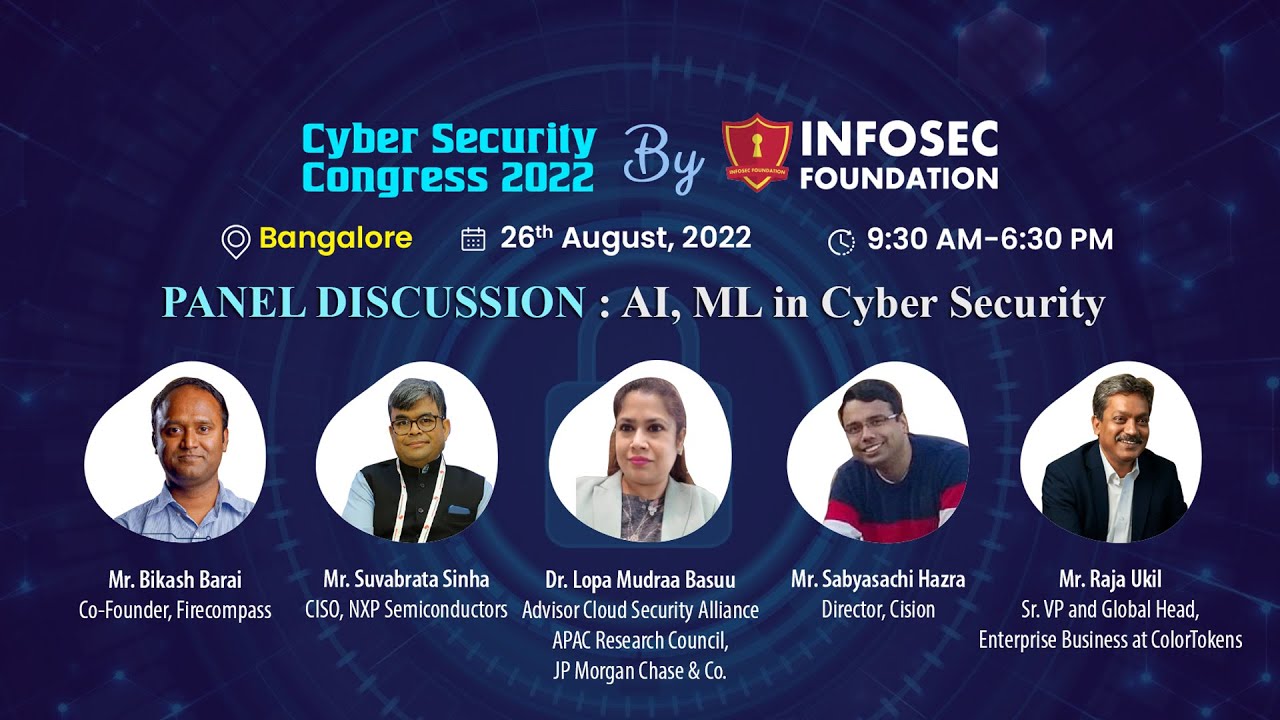 Panel Discussions 1: AI, ML in CS | Cyber Security Congress 2022 ...