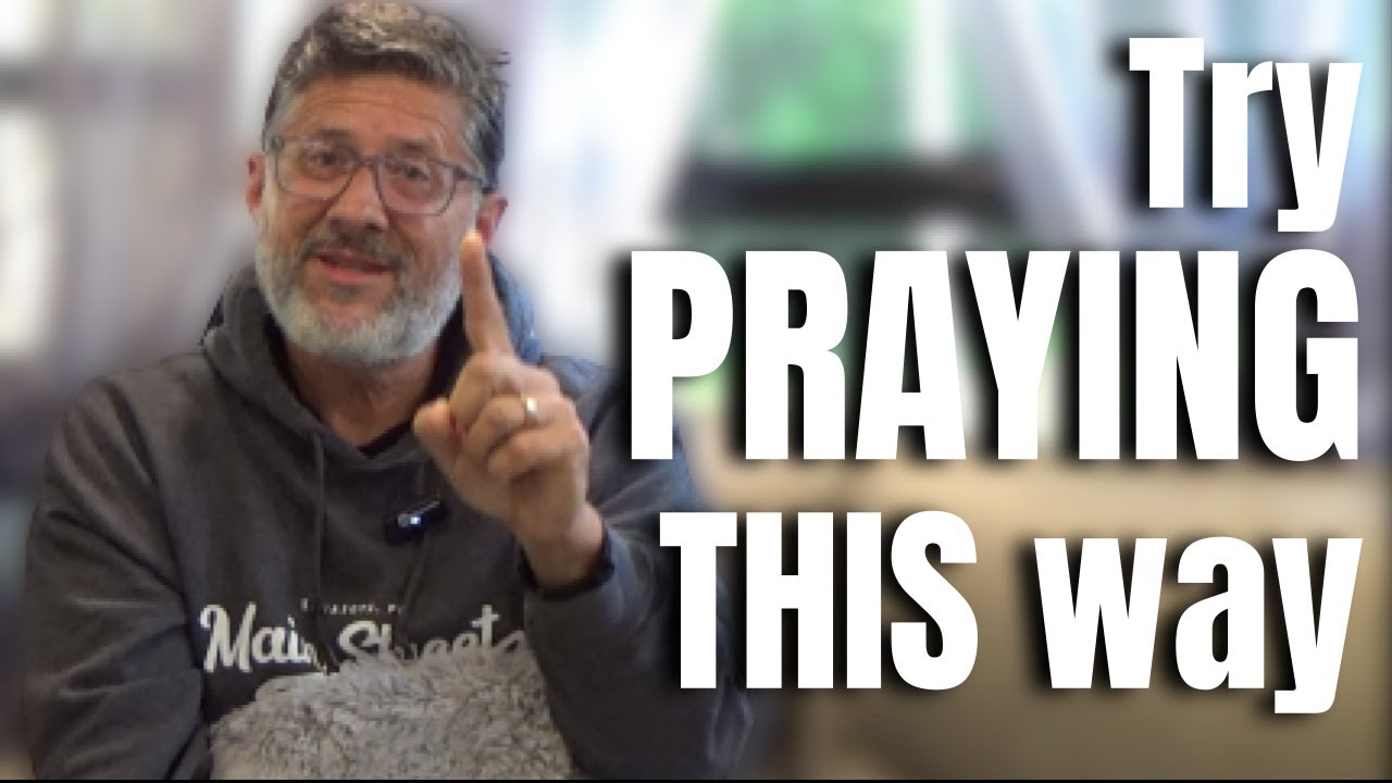 Are you PRAYING RIGHT? Don't just "THINK GOOD THOUGHTS," try praying THIS way! | S3E4 | Roger ...
