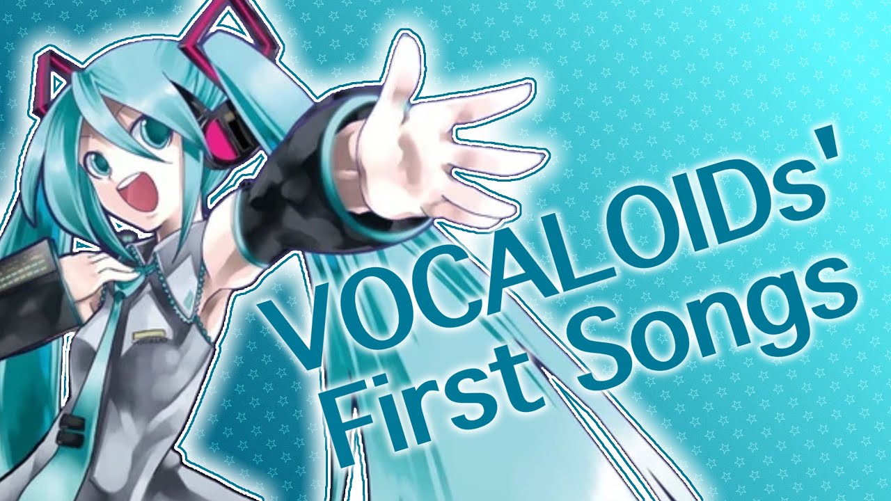 VOCALOIDs' First Songs (2005-2009) - YouTube