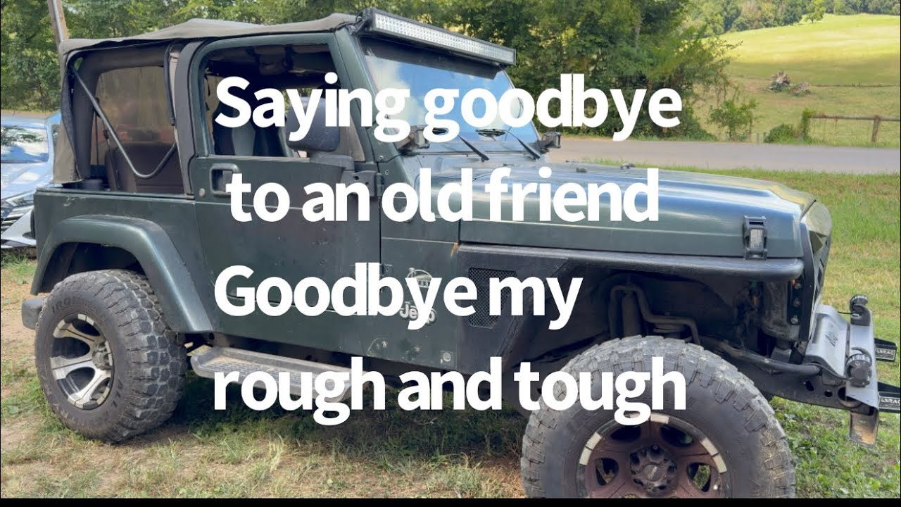 "Mobile Home Life" Goodbye Jeep Wrangler: Saying Farewell to My Jeep ...