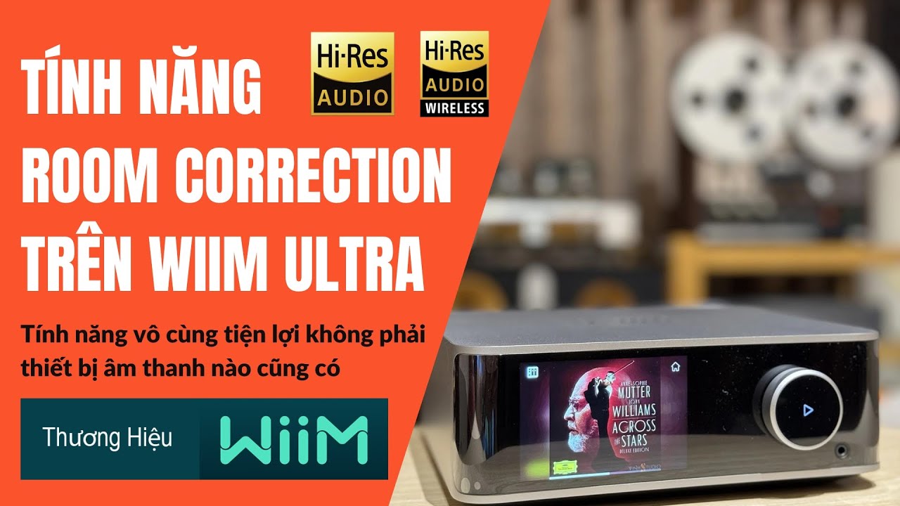 🔴WiiM Ultra: Tính năng Room Correction Tối Ưu Hoá Phòng Nghe Chỉ Với 1 Chạm - YouTube
