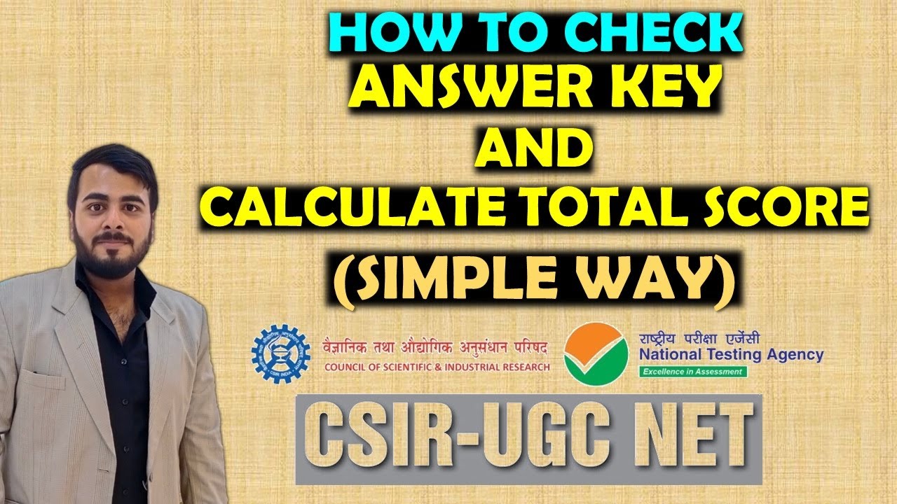 Simple Way To Check Answer Key And Calculate Score Joint Csir Ugc Netjrf Exam Csir June