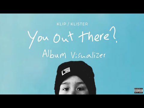 KLIP / KLISTER - You Out There? (Full Album) - YouTube