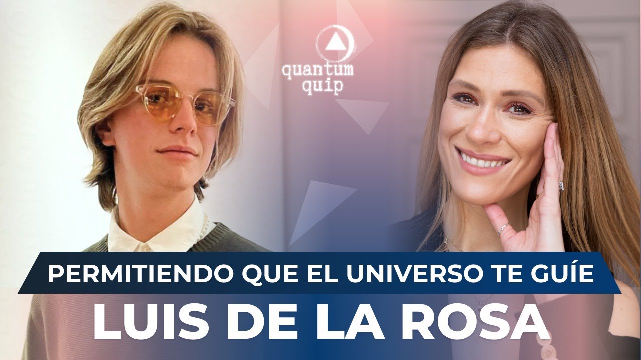 Permitiendo que el universo te guíe con Luis de la Rosa - YouTube