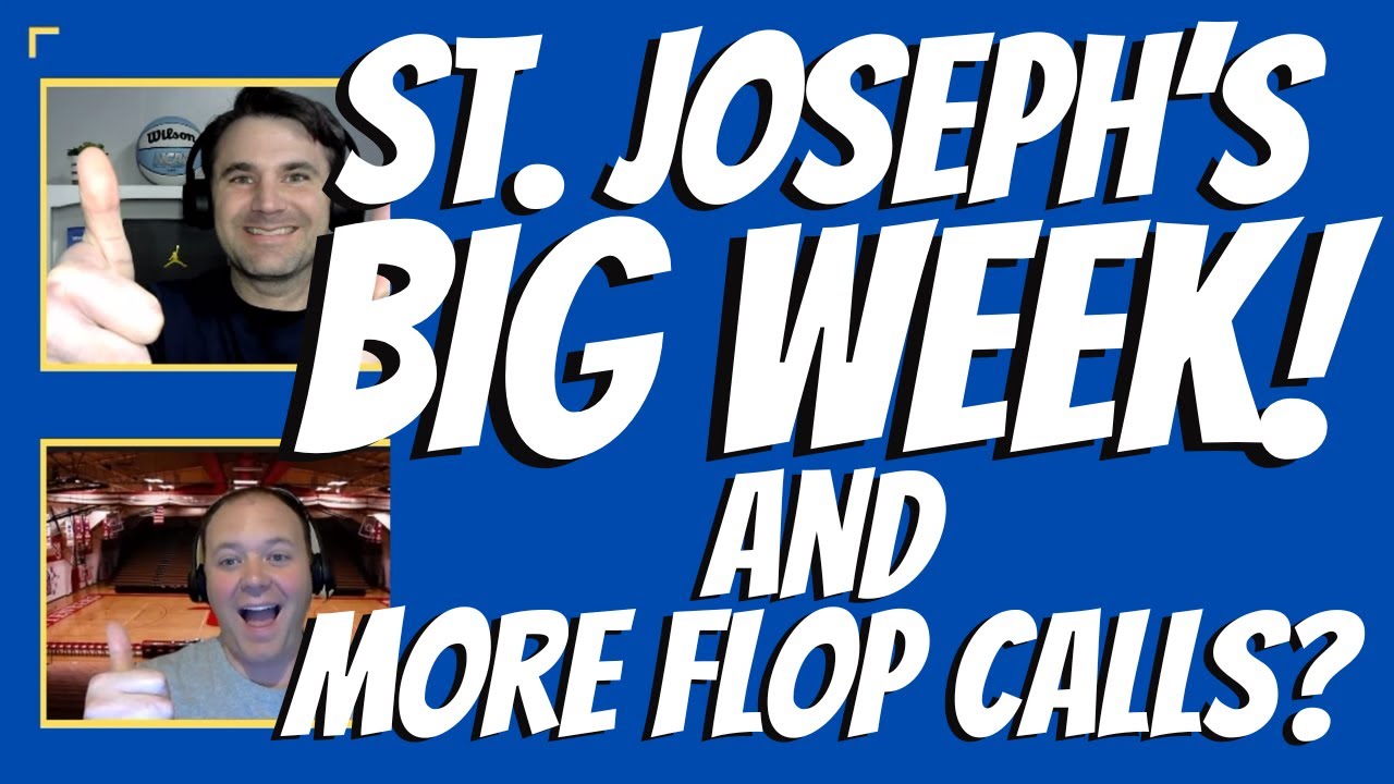 St. Joseph’s Big Week and More Flop Calls - D3 Datacast - Episode 11 ...