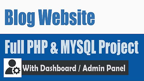 Blog Website using PHP and MYSQL database - YouTube