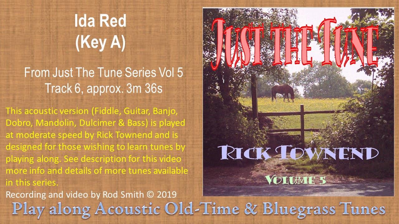 Ida Red, Key A Fiddle Tune & Song ~American Bluegrass, Oldtime & Folk ...