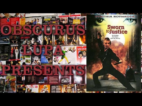 Sworn to Justice (1996) (Obscurus Lupa Presents) (FROM THE ARCHIVES)