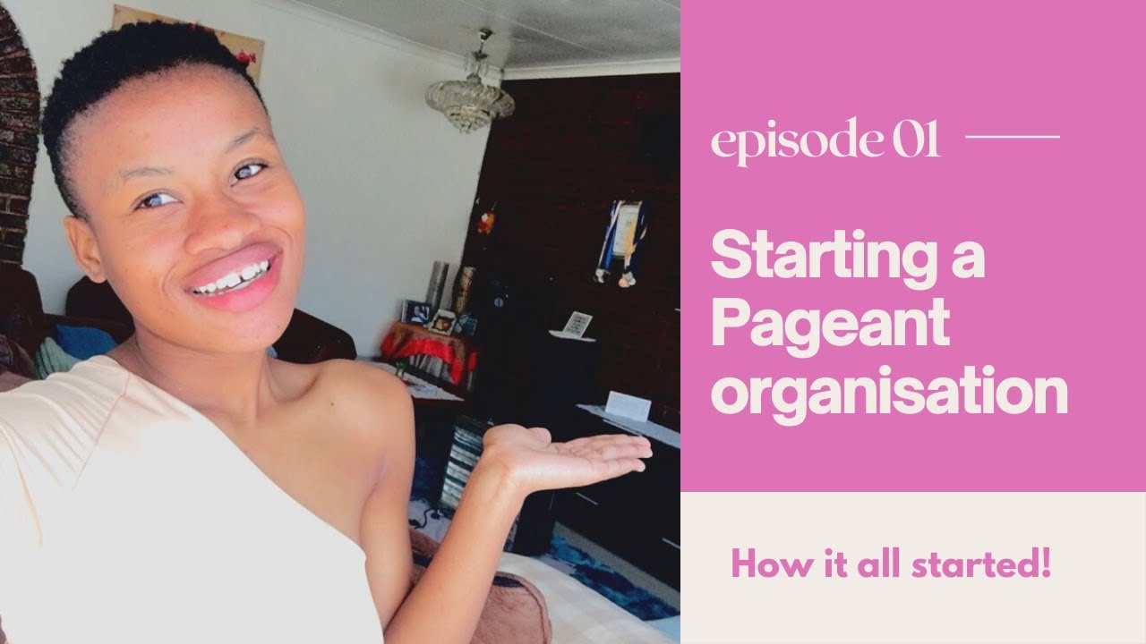 Story time | Starting a Pageant organisation at 17 - YouTube