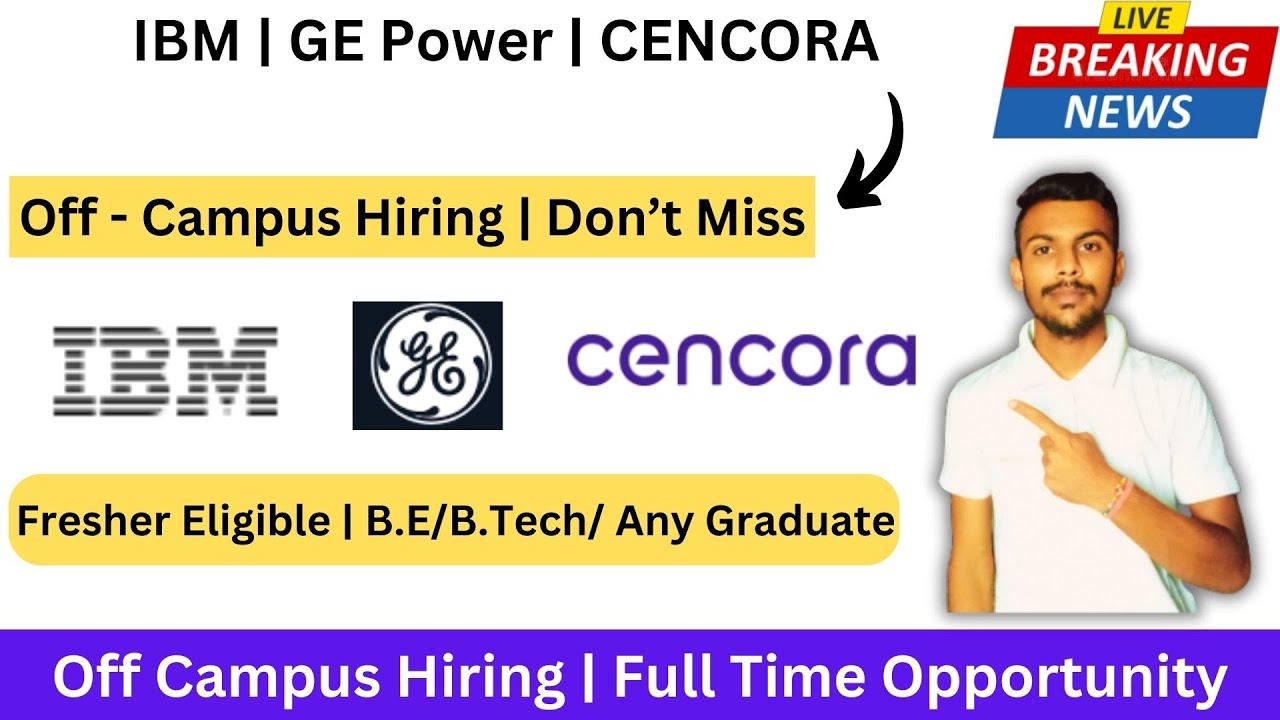 IBM | GE Power| CENCORA | 3-Off Campus Drive Full Time | 2024-2020 ...