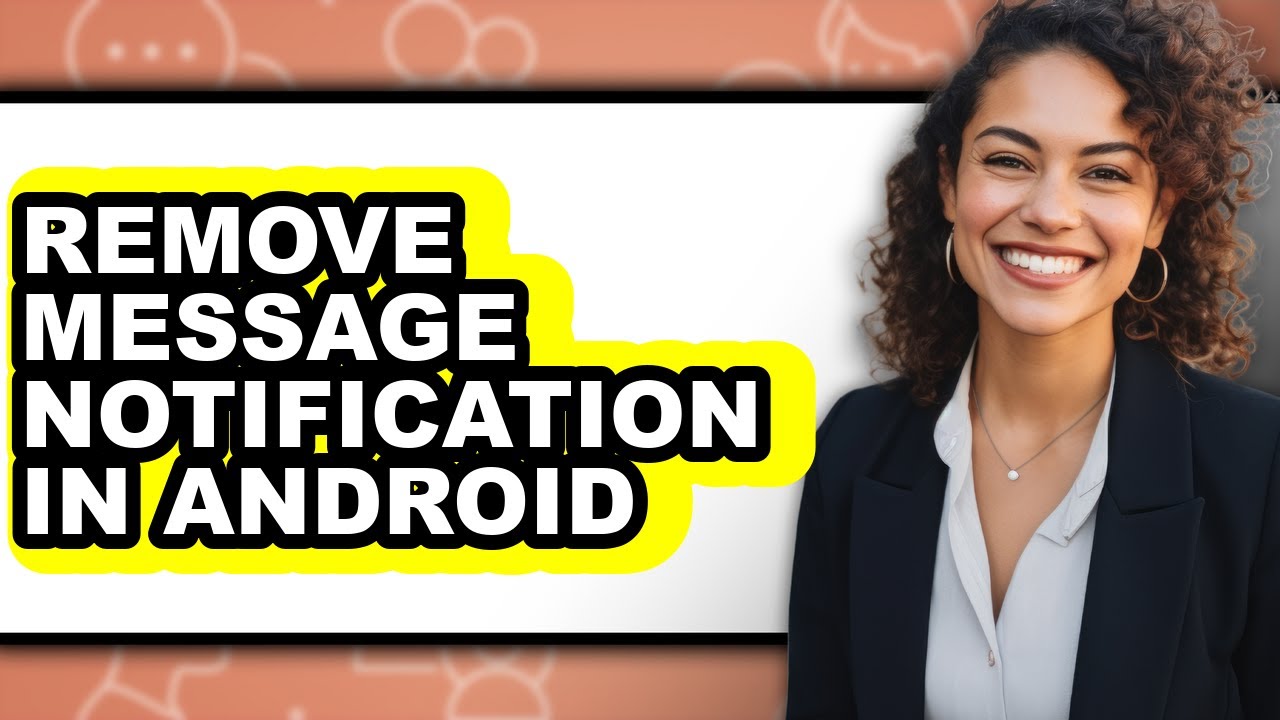 How to Remove Message Notification in Android (easy Method) - YouTube