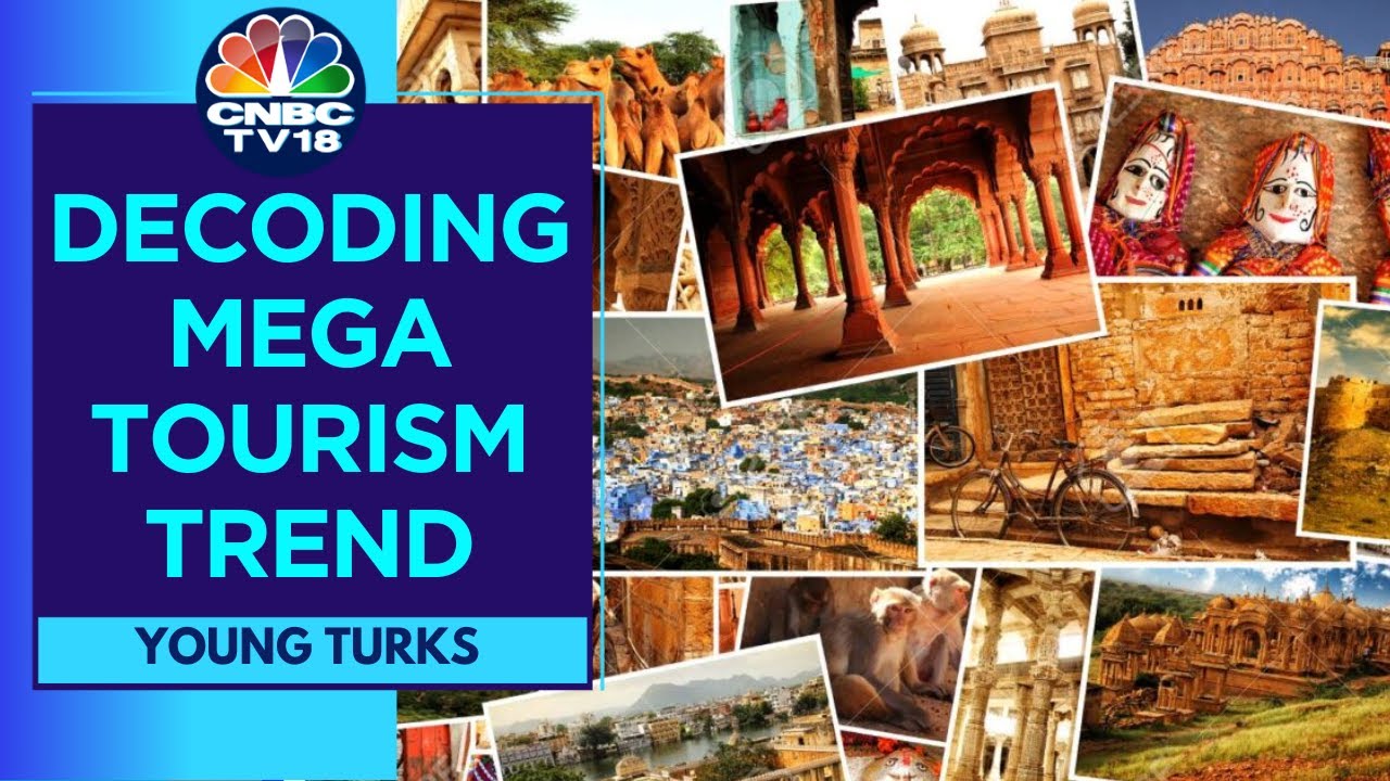 India's Tourism Booms: Decoding Mega Tourism Trend With Industry ...