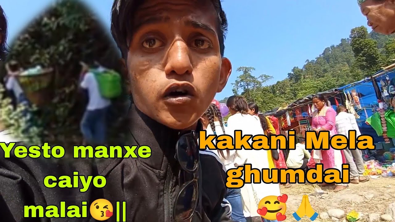 Kakani Mela ghumdai🥰🙏|| Yesto manxe caiyo malai😘😃|| - YouTube