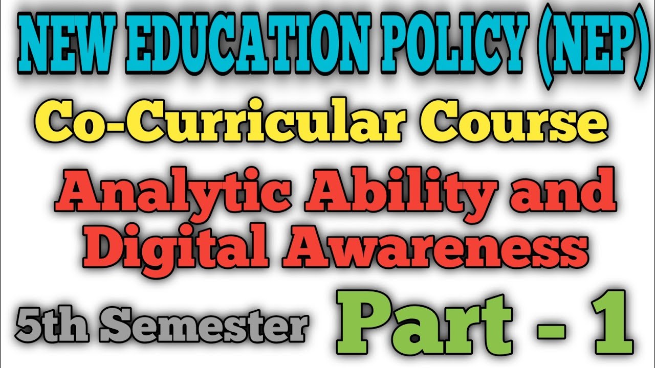 Analytical Ability & Digital Awareness | Part-1| NEP CO CURRICULAR ...