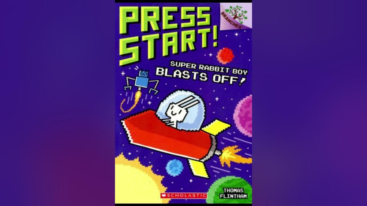Press start #05 Super Rabbit Boy Blasts Off! Read Aloud - YouTube