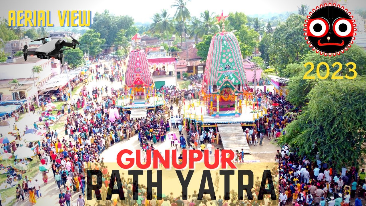 Rath Yatra at Gunupur 🙏| 4K Drone view😍| ରଥ ଟଣା 2023 | ଜୟ ଜଗନ୍ନାଥ - YouTube