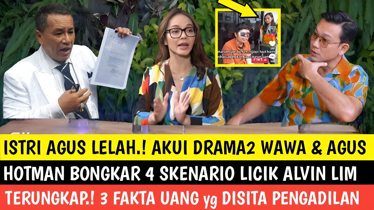 ISTRI AGUS LELAH.! AKUI DRAMA2 WAWA & AGUS - HOTMAN BONGKAR 4 SKENARIO ...