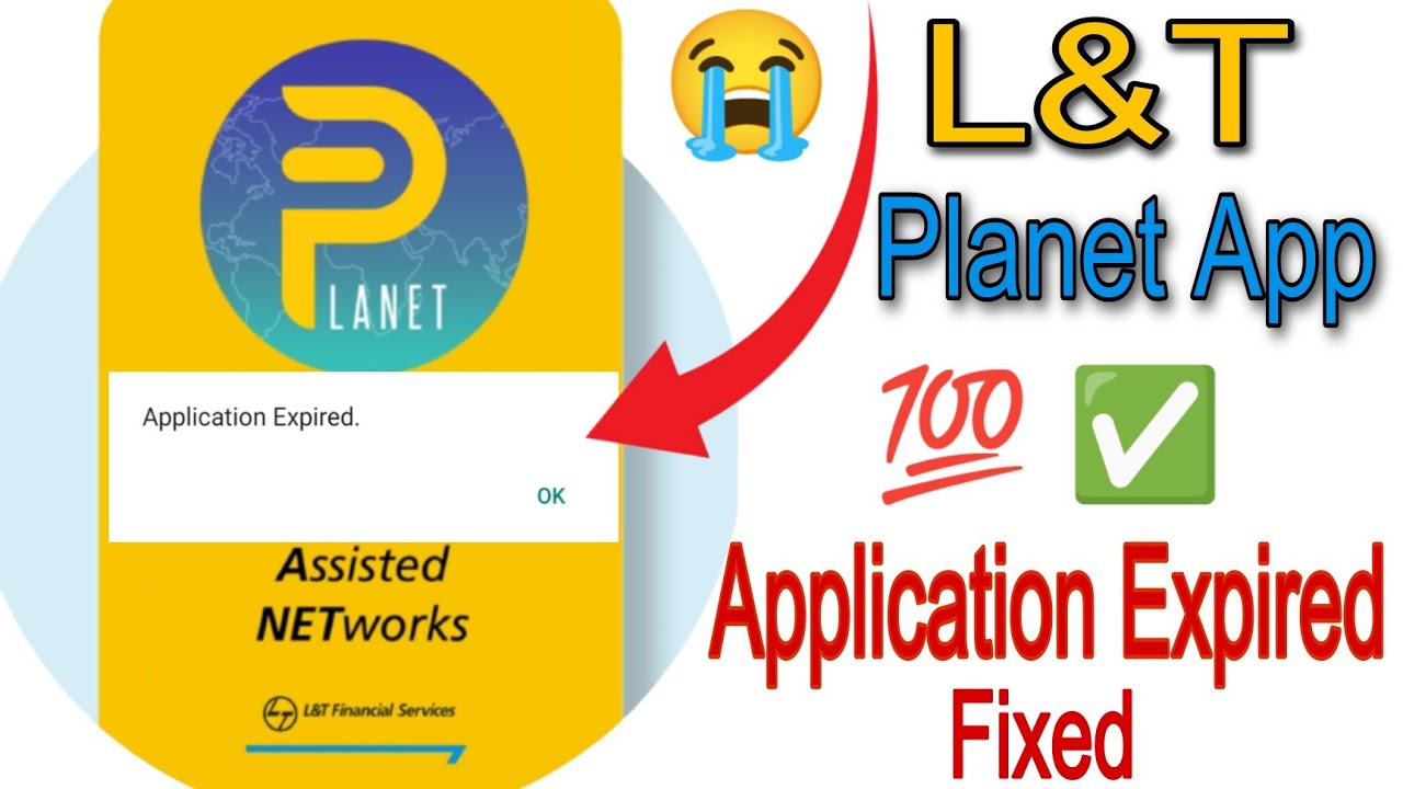 L&T Planet Application Expired Problem Fixed | How to solve login ...