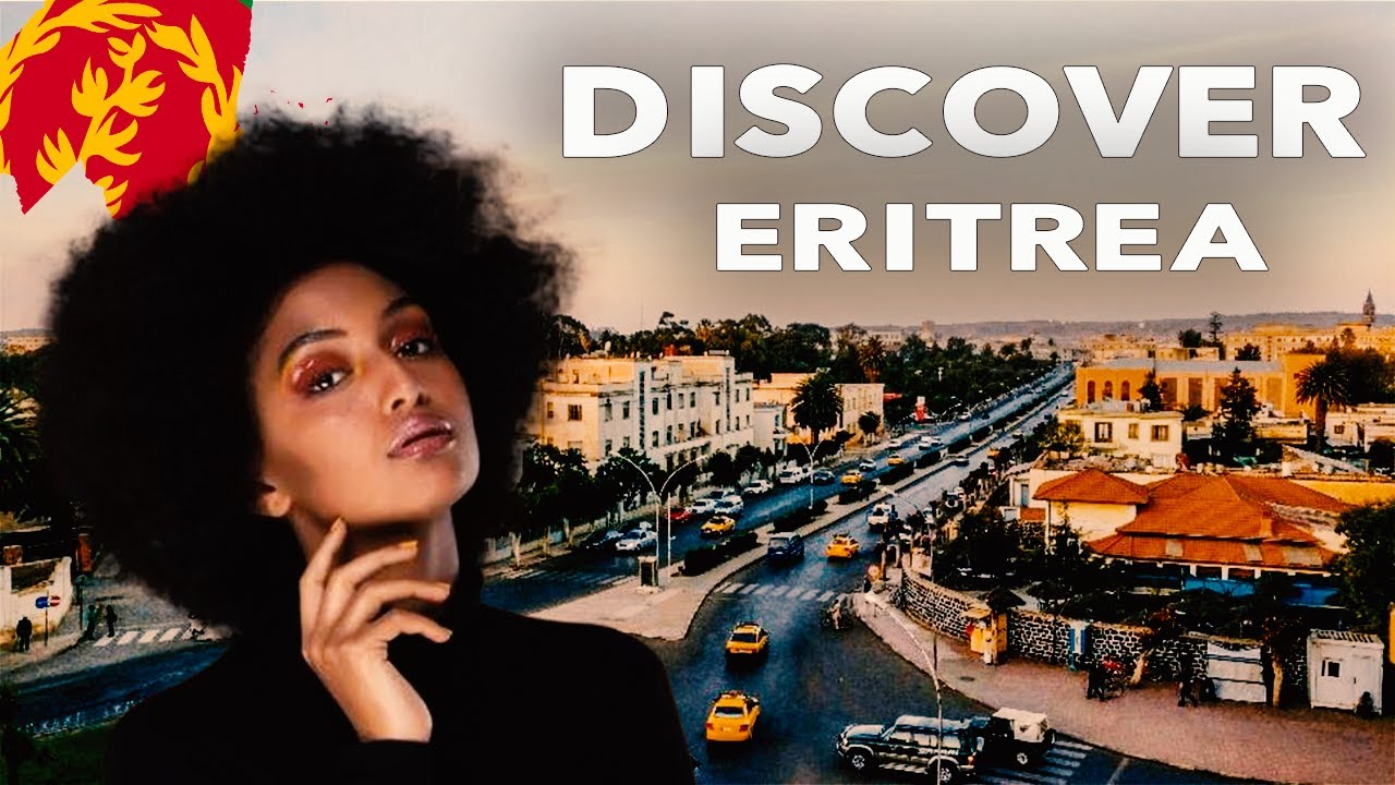 Discover Eritrea, 10 Interesting Facts You Didn’t know About It - YouTube