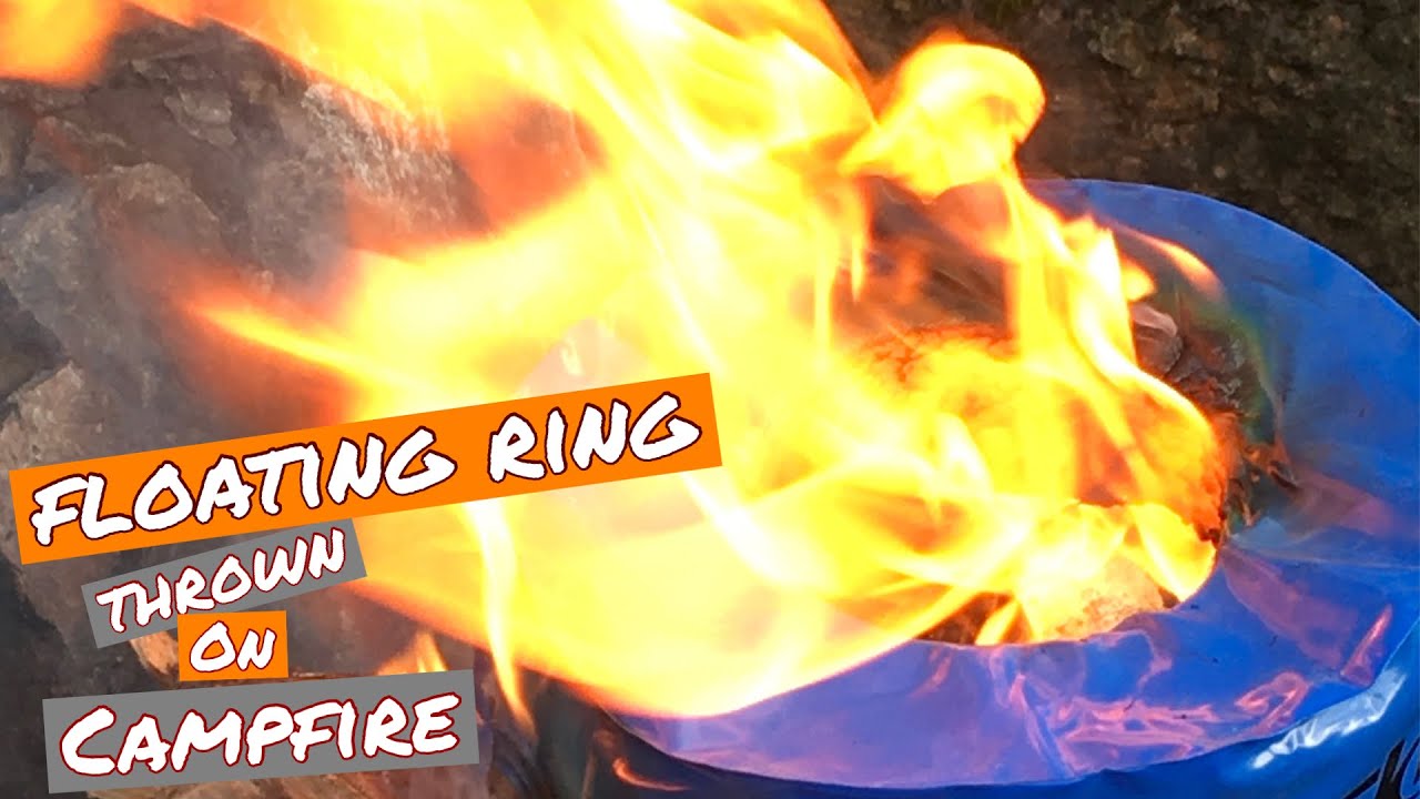 Floating rings put on a campfire (burning stuff) - YouTube