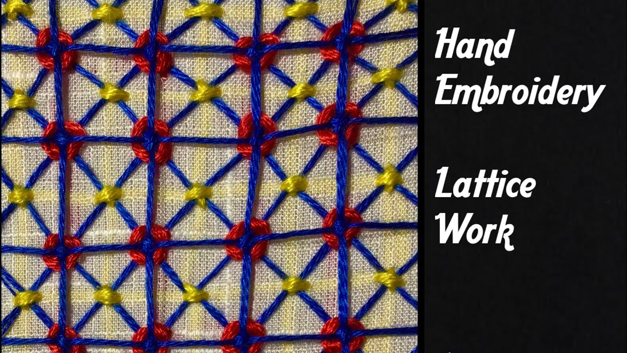 Lattice work | Lattice Filling Stitch | Hand Embroidery Stitches ...