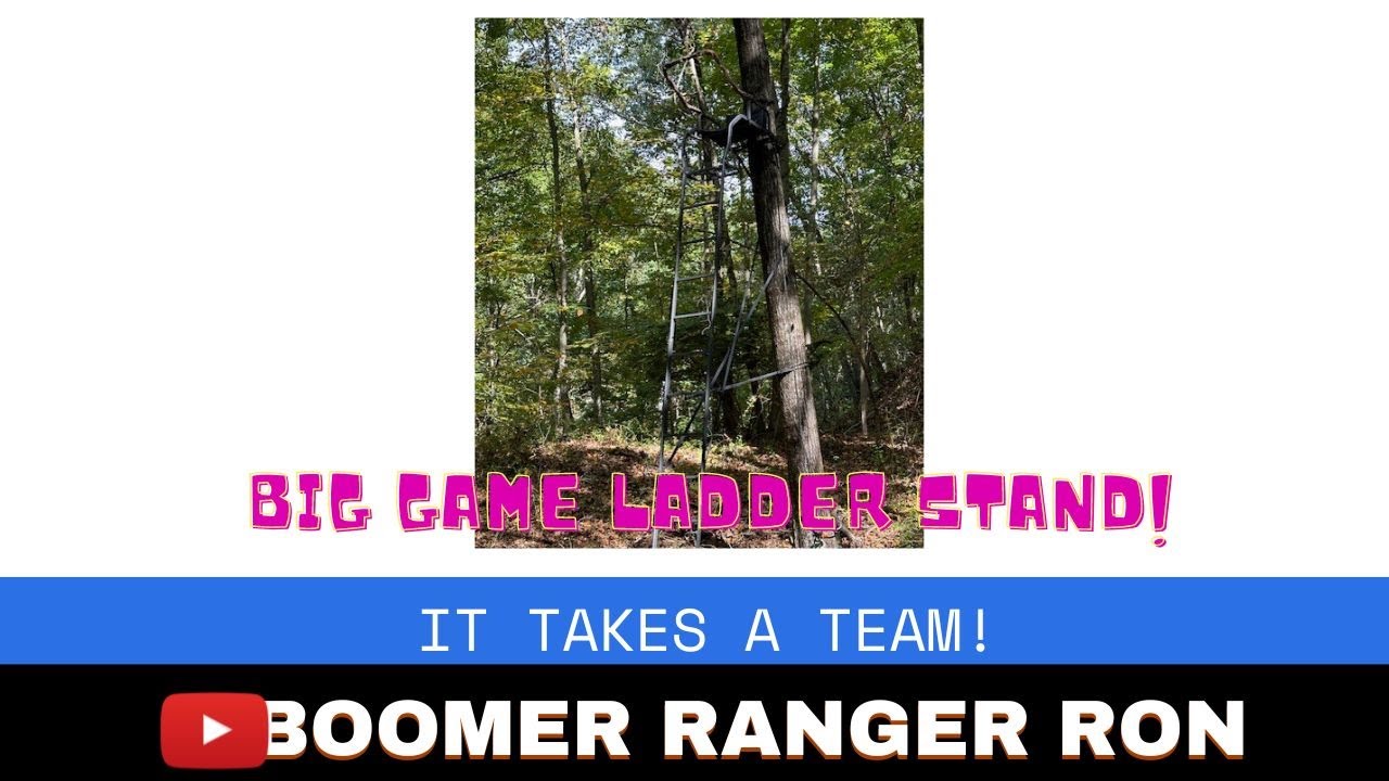 BIG GAME DEER LADDER STAND INSTALLATION - YouTube