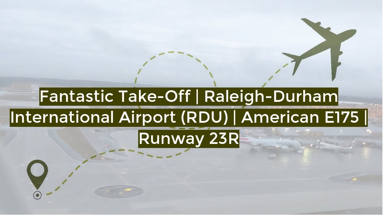 Fantastic Take-Off | Raleigh/Durham International Airport (RDU ...