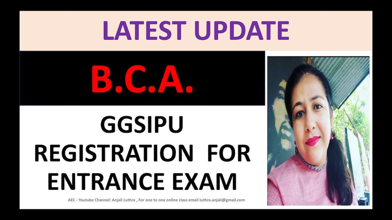 Latest Update On BCA Entrance Exam For GGSIPU Can You Still Register latest-update-on-bca-entrance-exam-for-ggsipu-can-you-still-register