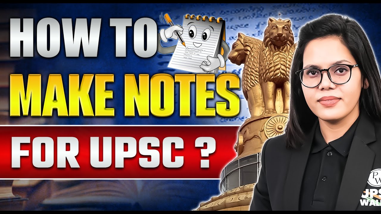 How to make Notes for UPSC CSE? UPSC Wallah - YouTube