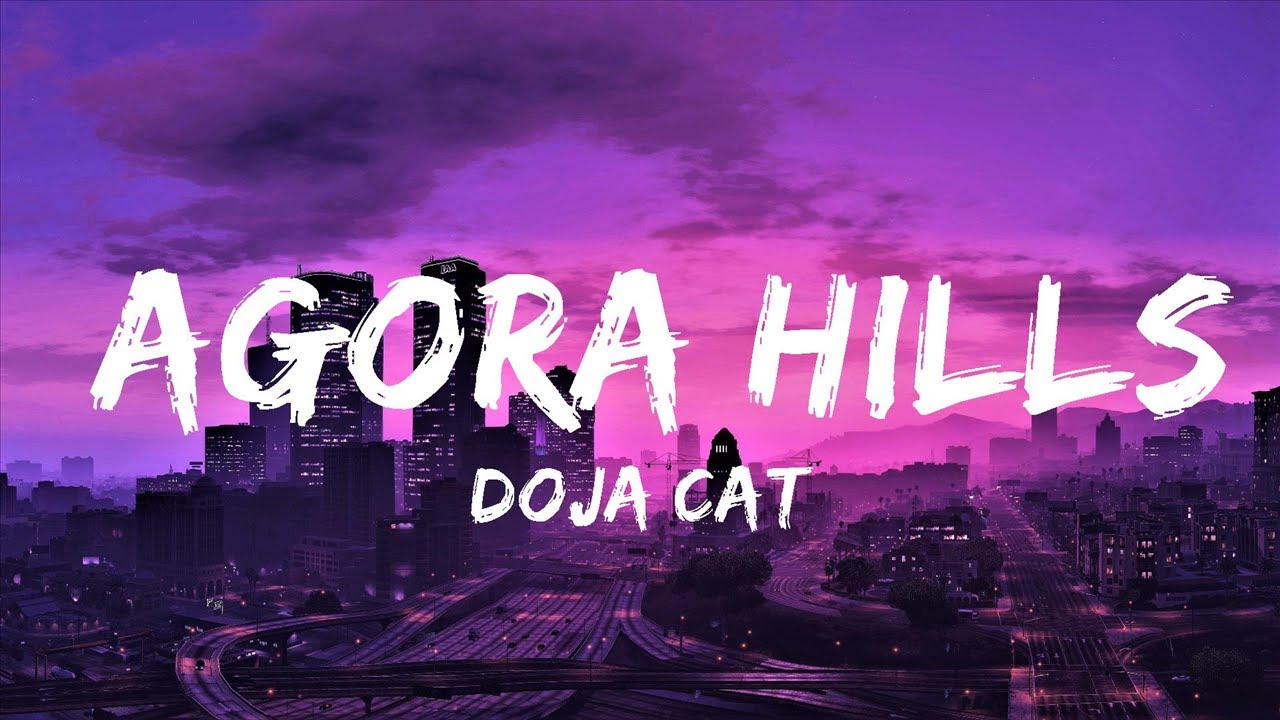Doja Cat - Agora Hills (Lyrics) | Lyrics Video (Official) - YouTube