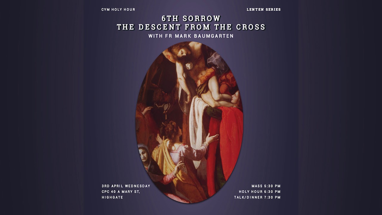 The 6th Sorrow of Mary (Fr Mark Baumgarten) - YouTube