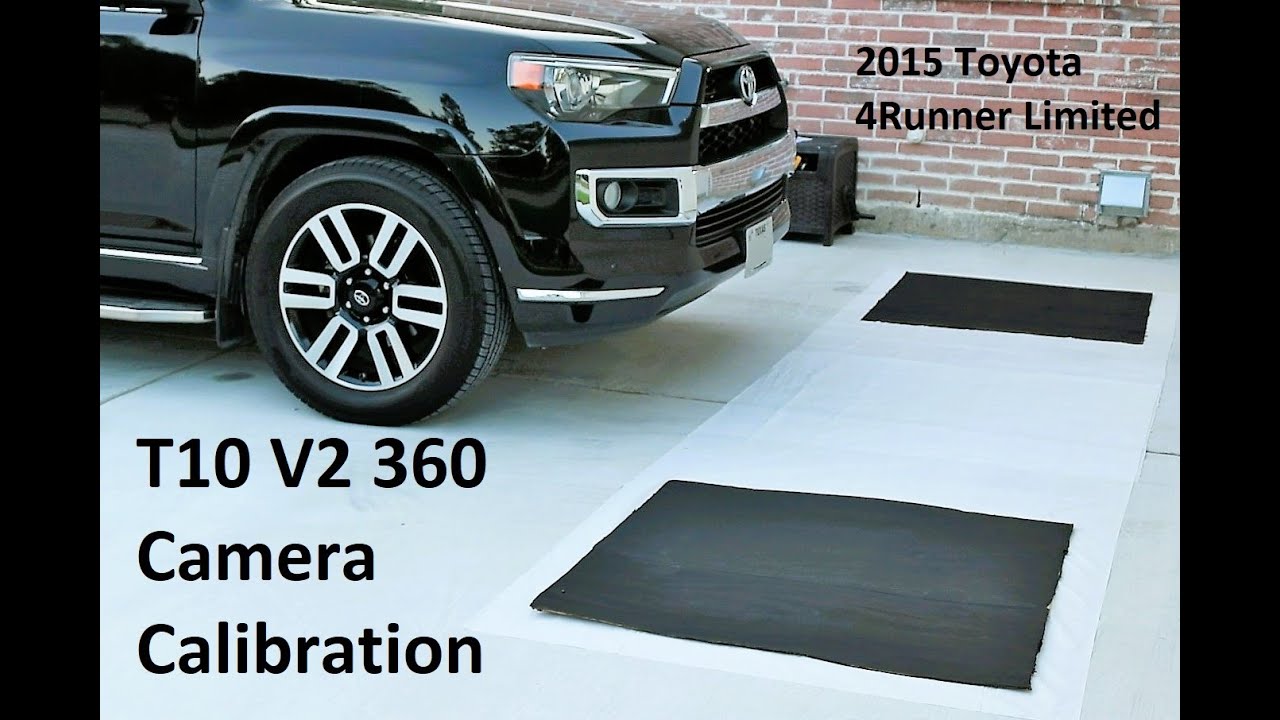 CTH T10 V2 360 Camera Toyota 4Runner Calibration - YouTube