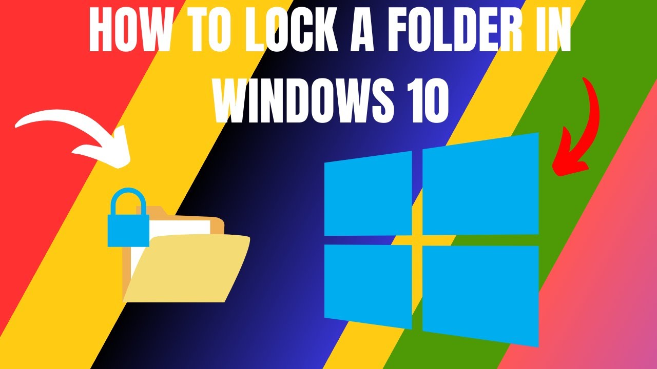 How to Lock a Folder in Windows 10 (2024) - YouTube