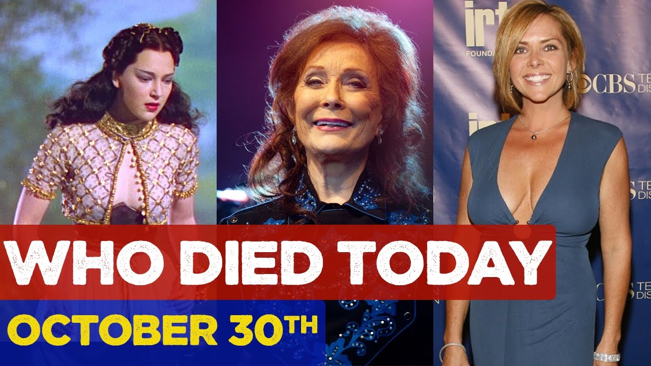 Famous Celebrities Who Died Today (30th October) And Last Few Days In ...