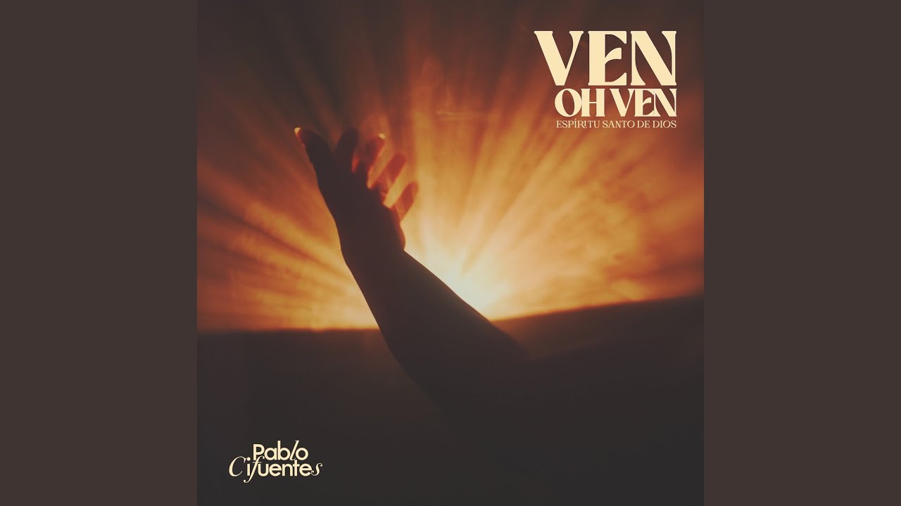 Ven, oh ven (Espíritu Santo de Dios) - YouTube