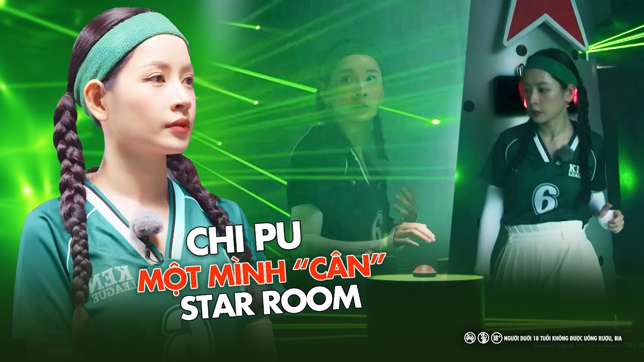 Chi Pu "Mạo Hiểm" Một Mình Đương Đầu Với Thử Thách "Star Room" tại KEN ...