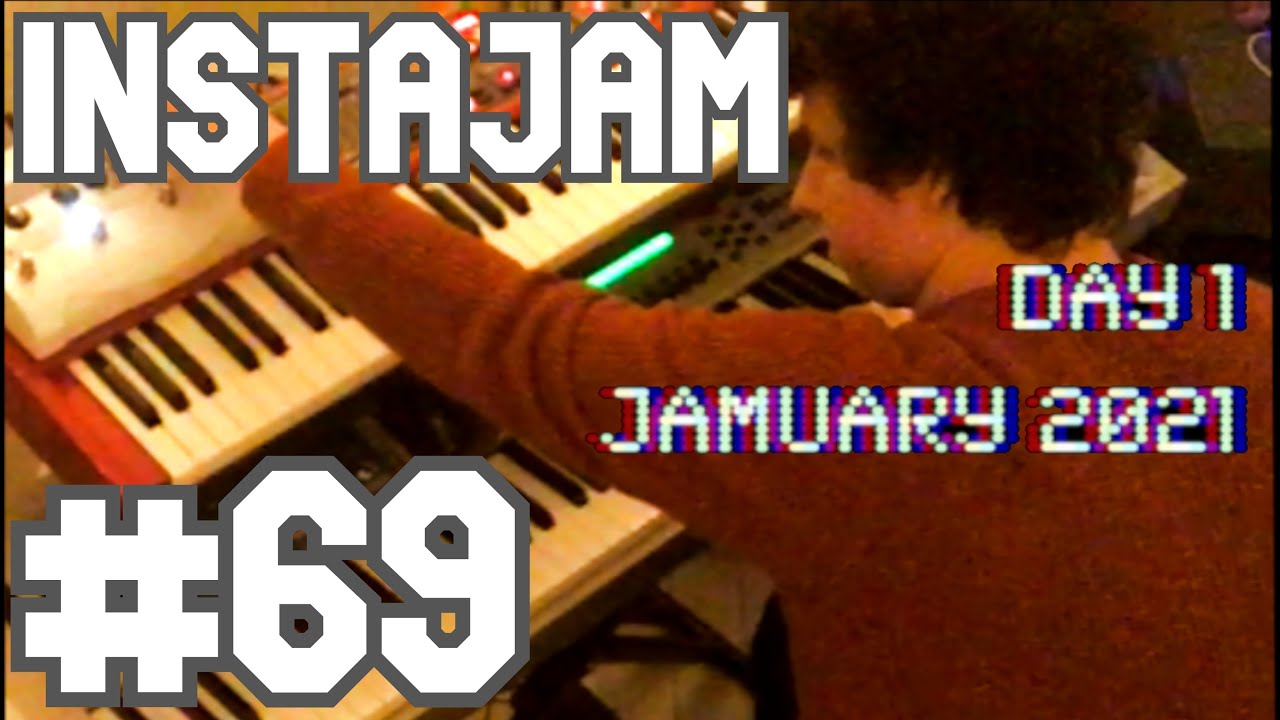 INSTAJAM #69 - Jamuary 2021, Day 1 - YouTube