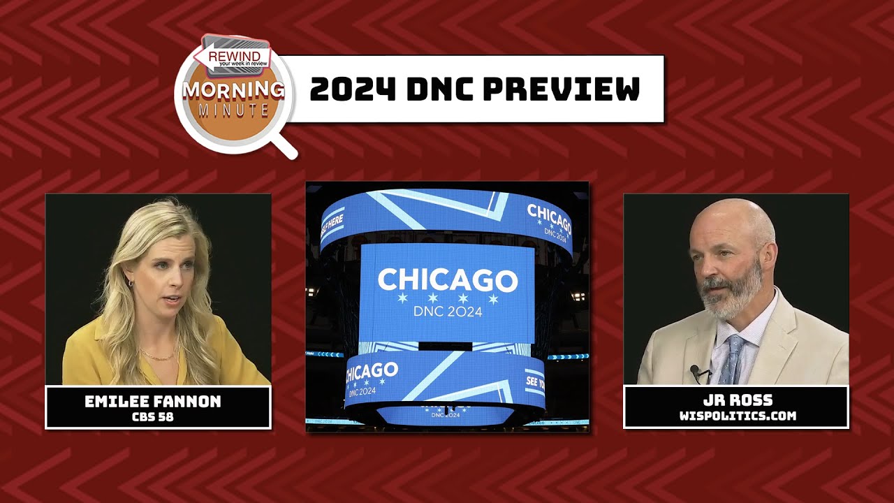 WisEye Morning Minute: Rewind - 2024 DNC Preview - YouTube