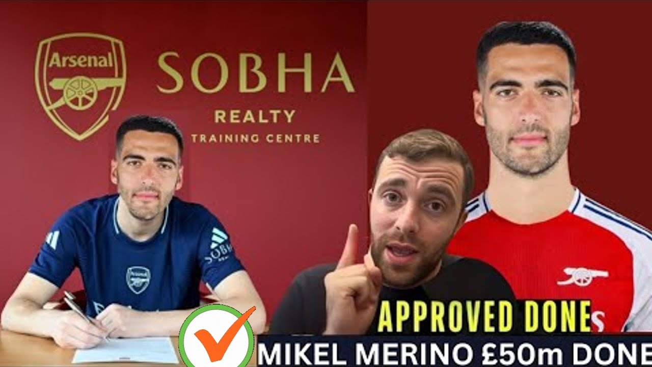 🚨FABRIZIO ROMANO ANNOUNCED!! MIKEL MERINO TO ARSENAL: DONE DEAL €50M Fee Agreed, Signed HERE WE ...