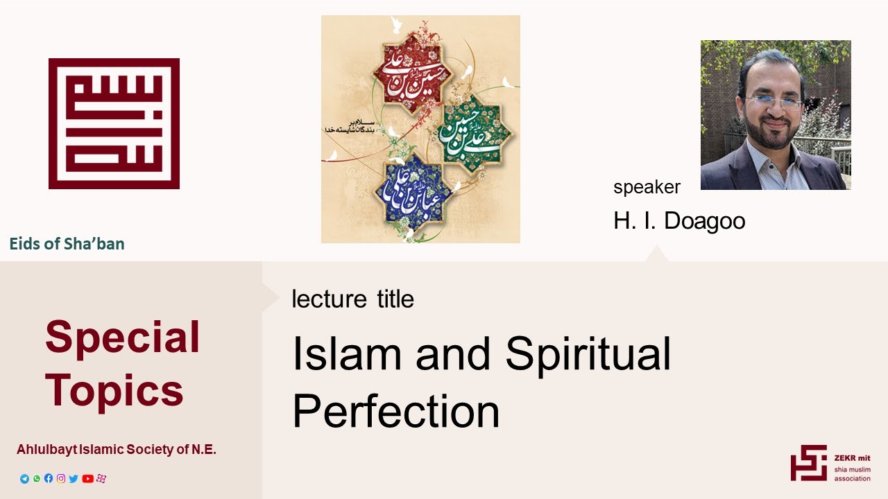 [2/3] Islam and Spiritual Perfection, H. I. Doagoo - YouTube