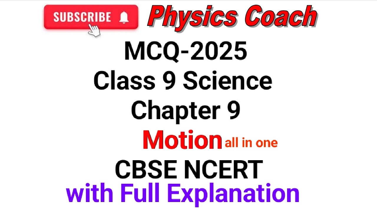 Important MCQ | Class 9 Science | Chapter 9 Motion | Full Explanation ...