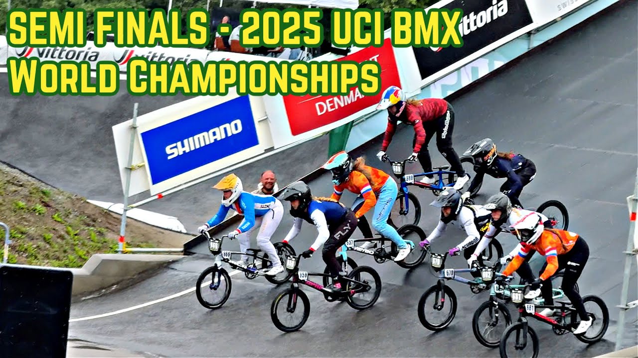 ALL SEMI FINALS - CHAMPIONSHIP | 2025 UCI BMX World Championships ...